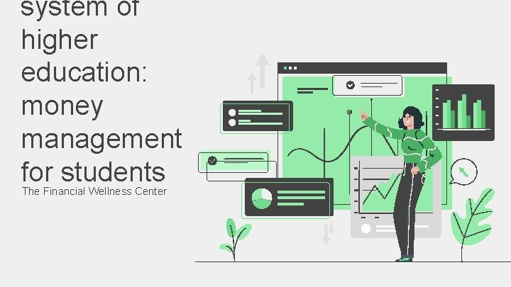 system of higher education money management for students
