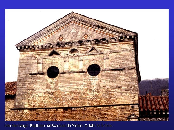 EL ARTE DE LOS PUEBLOS INVASORES ARTE MEROVINGIO