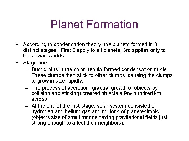 The Formation of the Solar System Model Requirements