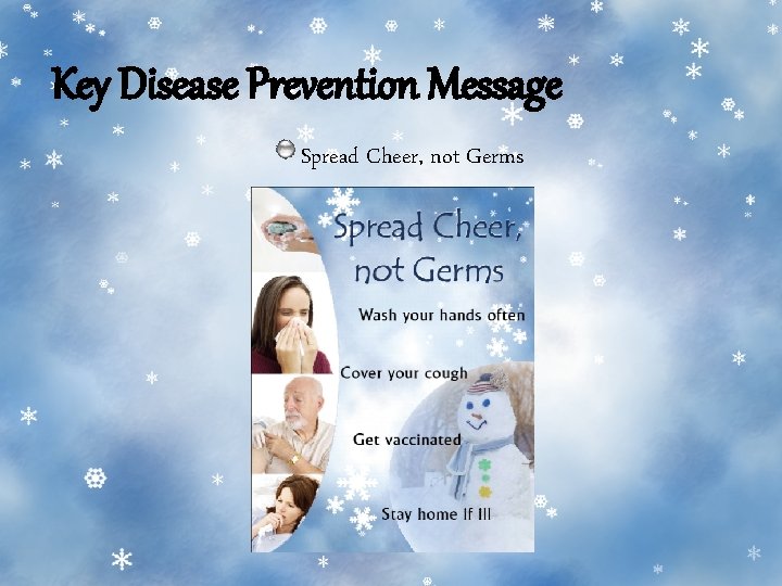 Spread Cheer Not Germs Ideas for Staying Well