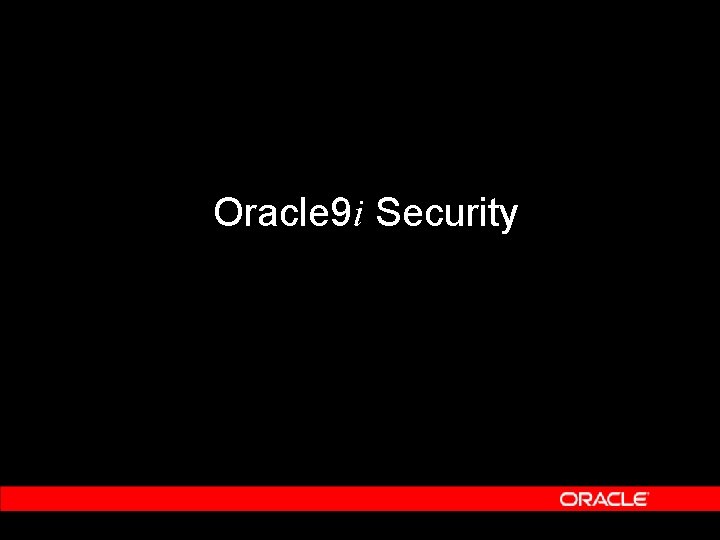Oracle 9 i Security Catalin Bogdan e Business