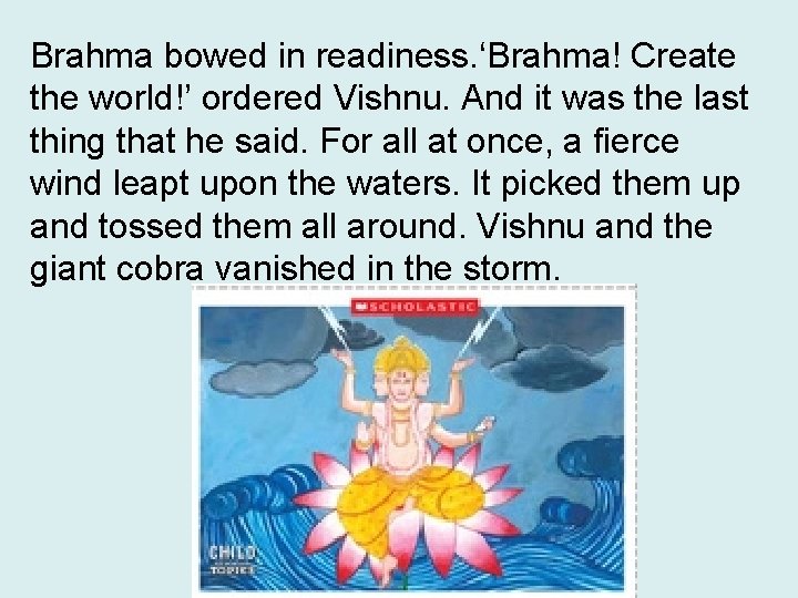 Hindu Creation Story Can you imagine no Earth