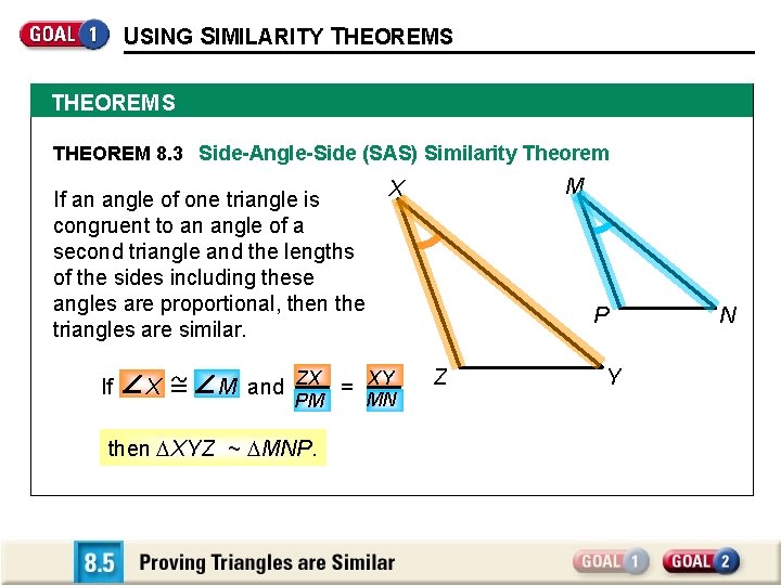 8 5 Proving Triangles are Similar Chapter 8