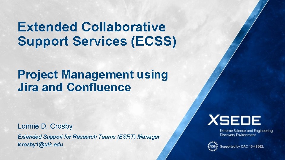 Extended Collaborative Support Services ECSS Project Management using