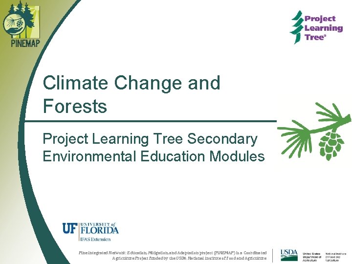 Climate Change and Forests Project Learning Tree Secondary