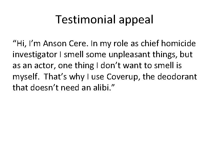 Advertising Appeals Bandwagon appeal Youd better hurry Our