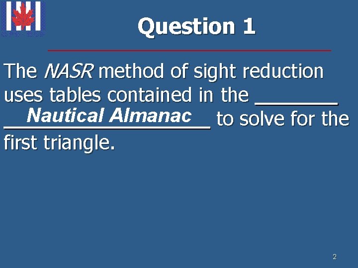 Sight Reduction and Plotting by the NASR Method
