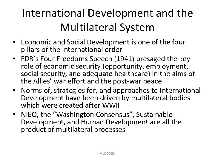 A Multilateral Perspective on International Development Presentation by
