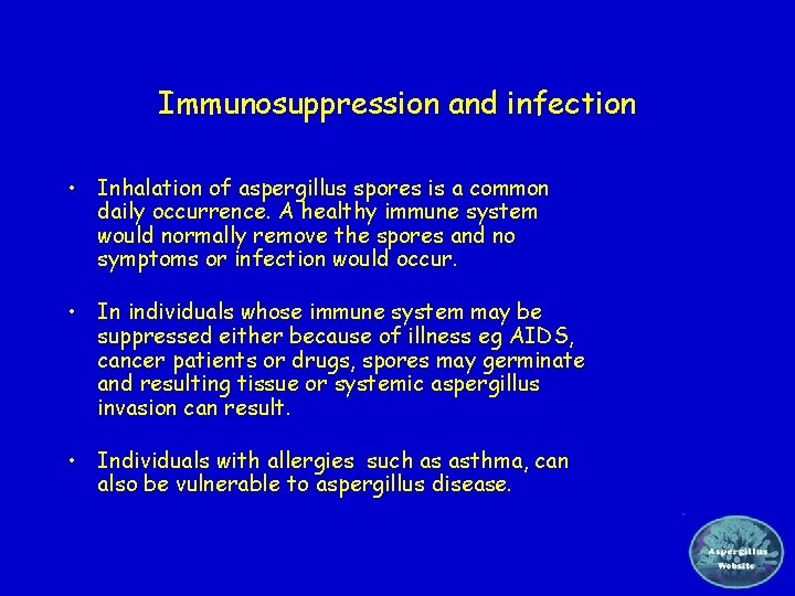 The extraordinary spectrum of diseases caused by Aspergillus