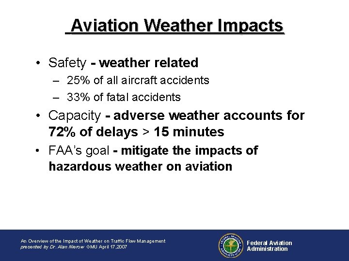 An Overview of the Impact of Weather on