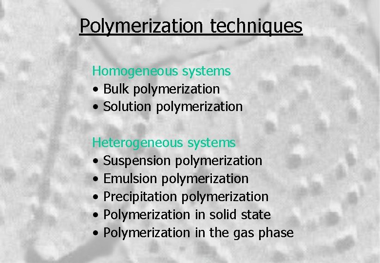 Chain length distribution Crucial in the derivation of