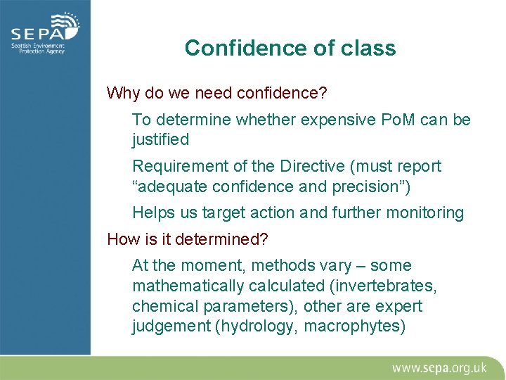 Classification Monitoring assessing and classifying the environment Why