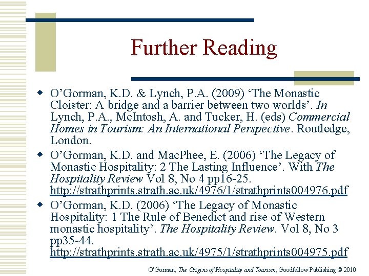 The Origins of Hospitality and Tourism Monastic Hospitality