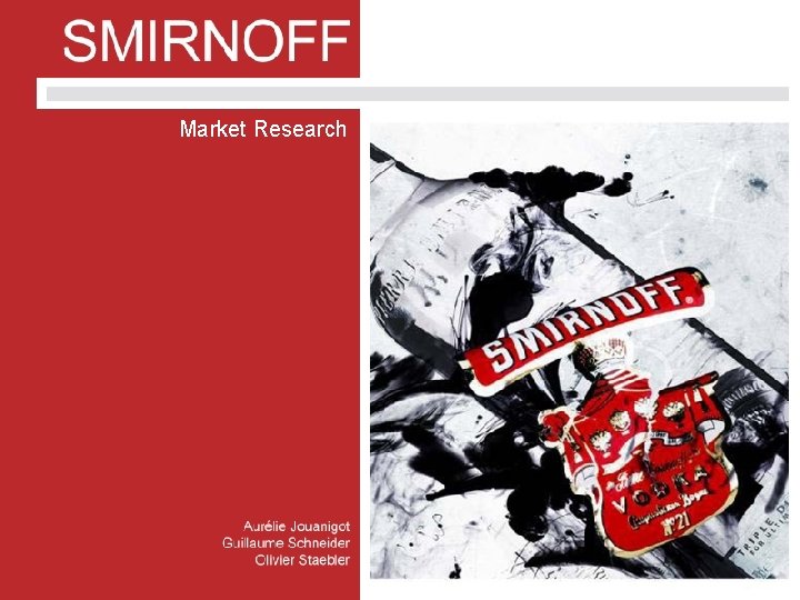 Market Research Summary The firm DIAGEO Strategy of