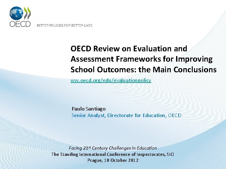 OECD Review on Evaluation and Assessment Frameworks for