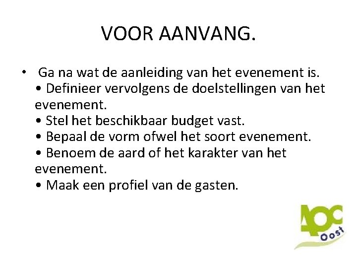 EEN DRAAIBOEK MAKEN HOE WAAR WIE WAT EN