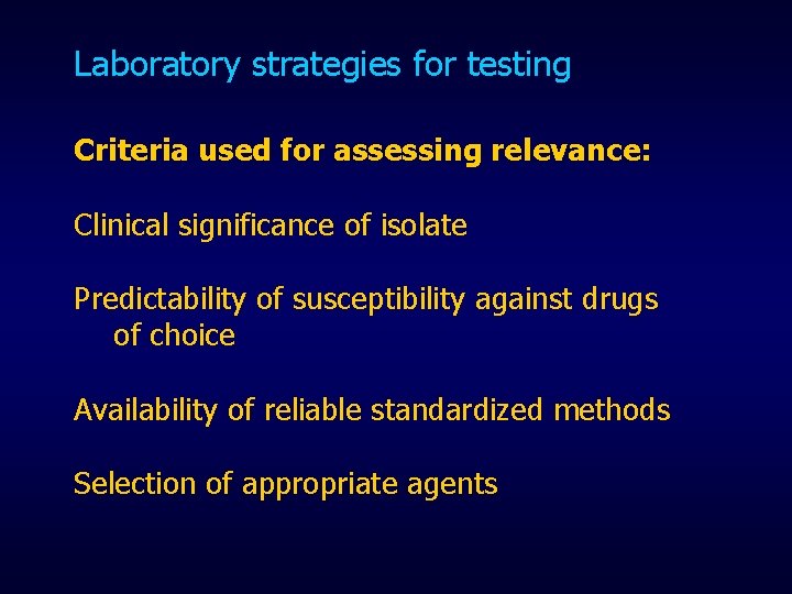 Supplemental testing methods Screening agar Agar contains known