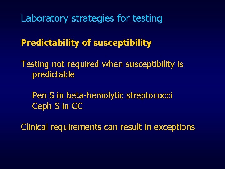 Supplemental testing methods Screening agar Agar contains known