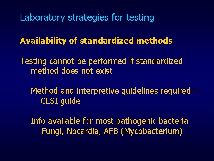 Supplemental testing methods Screening agar Agar contains known