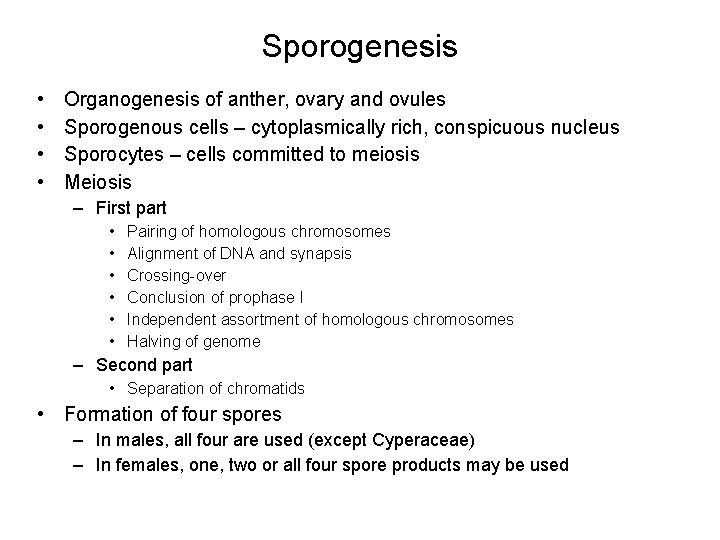 Gametogenesis and Sporogenesis Scott Russell Office 210 NML