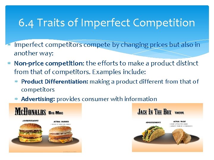 6 4 Traits of Imperfect Competition Imperfect competitors