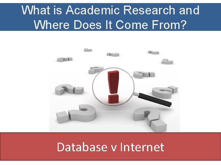 What is Academic Research and Where Does It