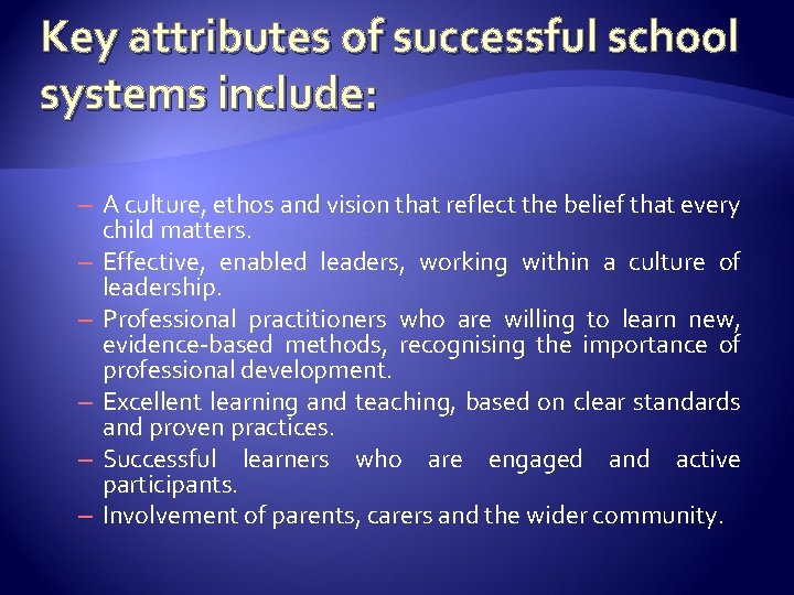 The Key Attributes of a Successful School SCHOOL