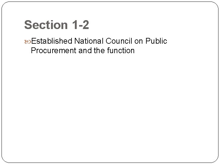 Overview of Public Procurement Act 2007 and Public