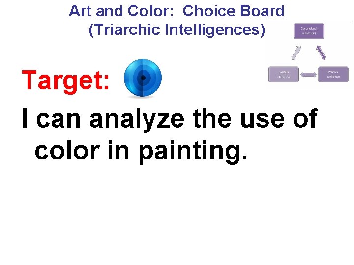 Art and Color Choice Board Triarchic Intelligences Target