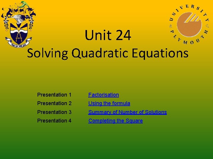Unit 24 Solving Quadratic Equations Presentation 1 Factorisation