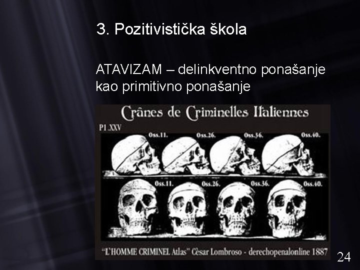 KRIMINOLOKA ETIOLOGIJA 1 DIO prvi kriminoloki diskursi pozitivistika
