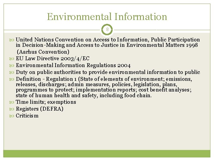 Environmental Law 1 ACCESS TO JUSTICE JUDICIAL REVIEW