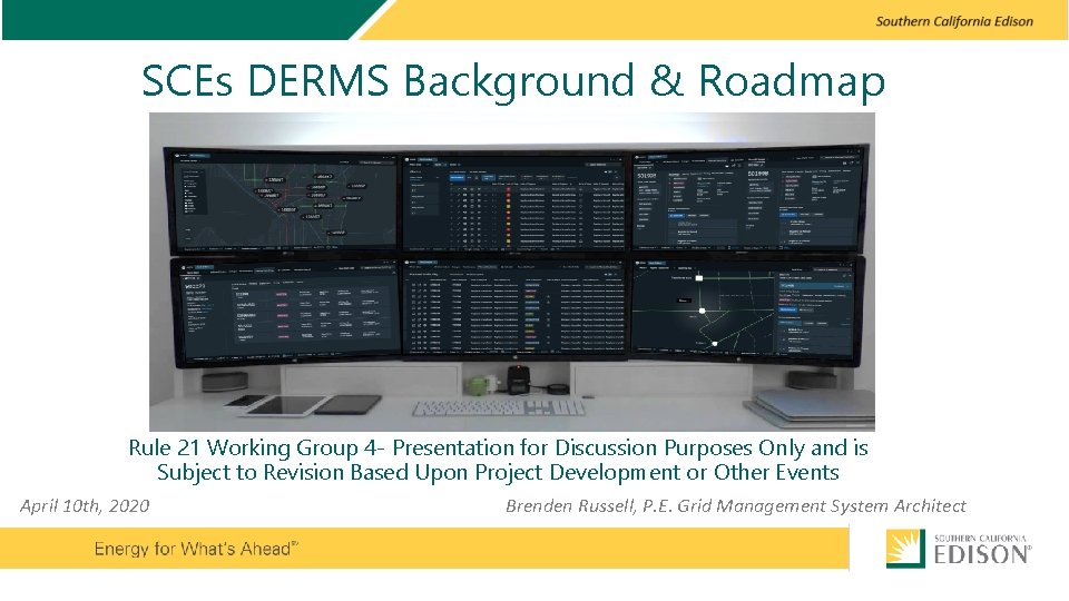 SCEs DERMS Background Roadmap Rule 21 Working Group