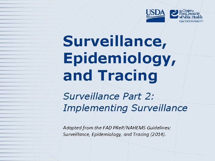 Surveillance Epidemiology and Tracing Surveillance Part 2 Implementing