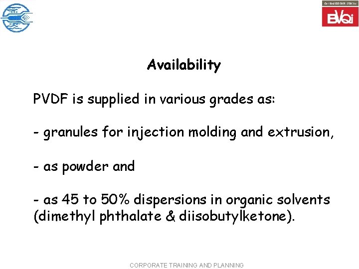 SPECIALTY PLASTICS Polyvinylidenefluoride PVDF CORPORATE TRAINING AND ...