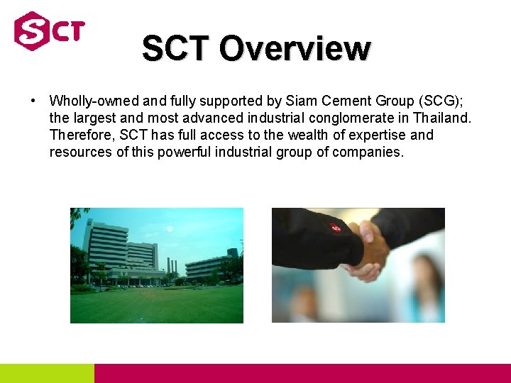 SCT Company Credentials SCT Overview Whollyowned and fully