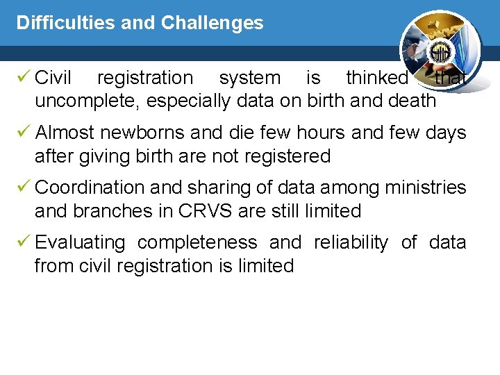 CURRENT SITUATION OF CIVIL REGISTRATION AND VITAL STATISTICS