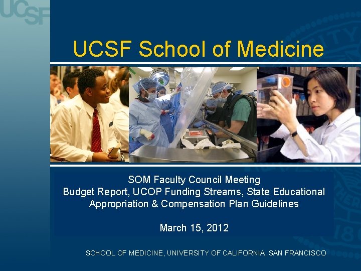 UCSF School of Medicine SOM Faculty Council Meeting