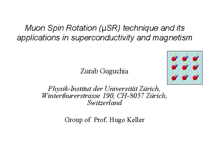 Muon Spin Rotation SR technique and its applications