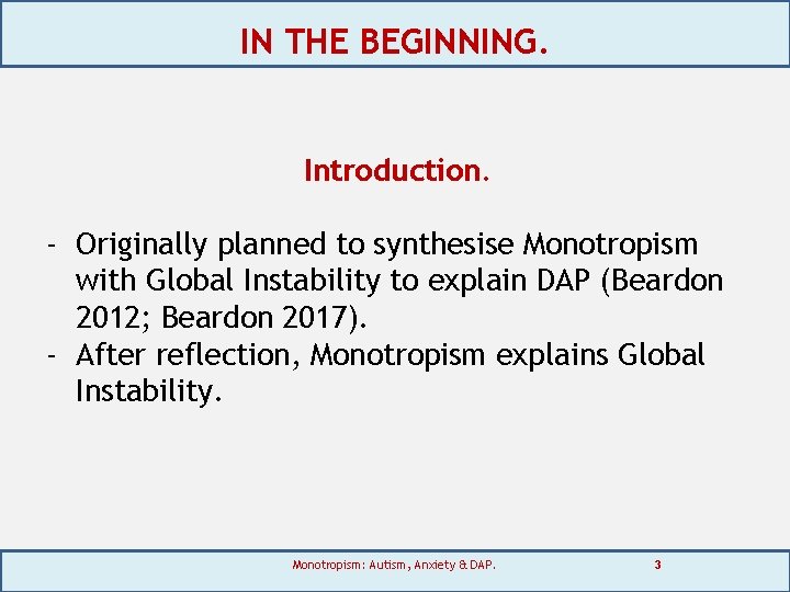 An Interest Based Account Monotropism theory explanation of
