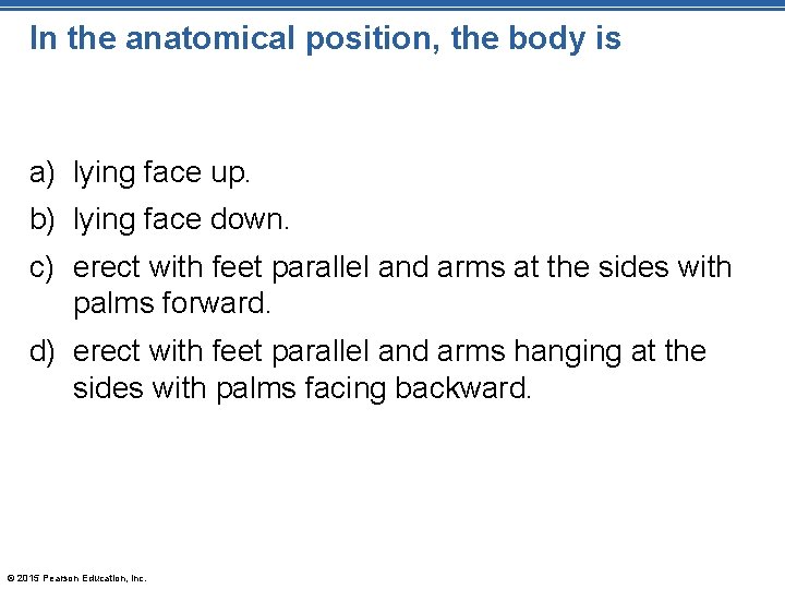Chapter 1 The Human Body An Orientation Clicker