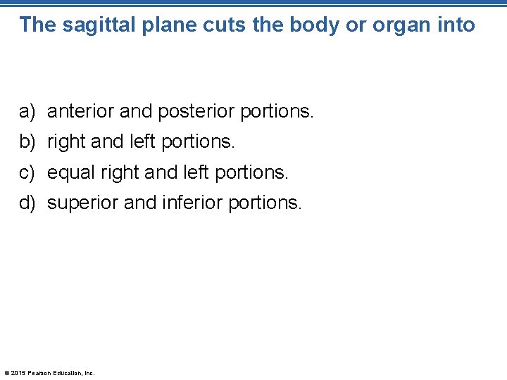 Chapter 1 The Human Body An Orientation Clicker