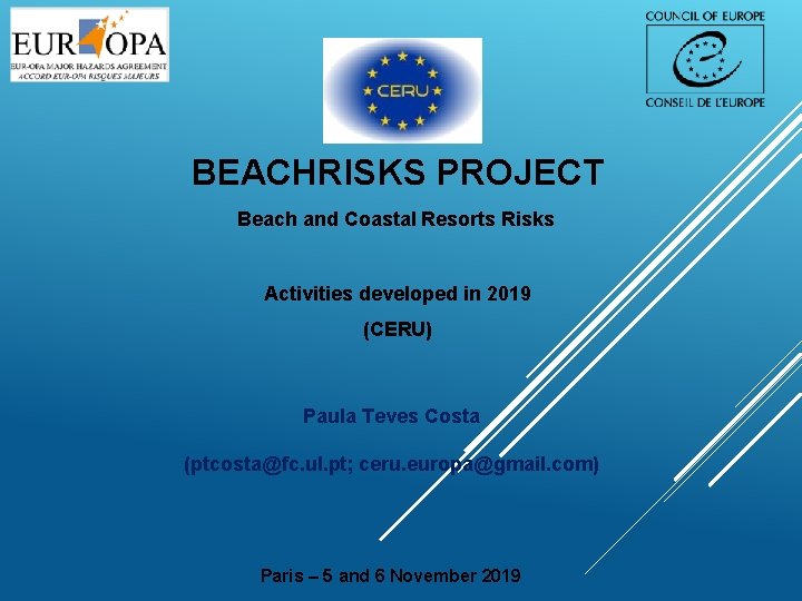 BEACHRISKS PROJECT Beach and Coastal Resorts Risks Activities