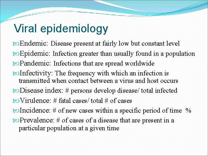 Medical Virology Pathogenesis of viral infection Dr Sameer
