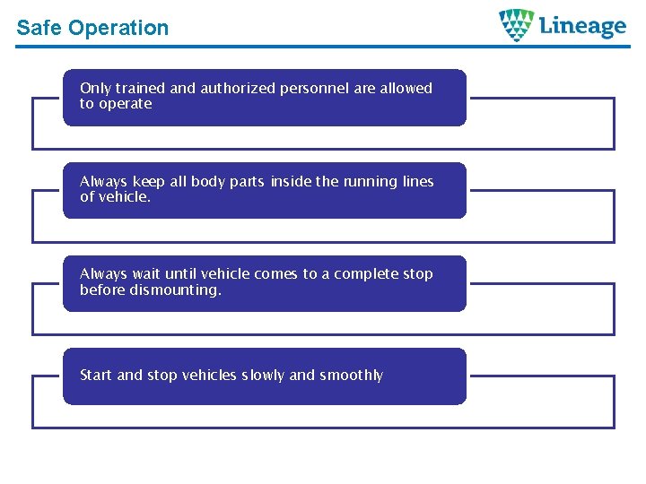 Powered Industrial Trucks Safe Operations www lineagelogistics com