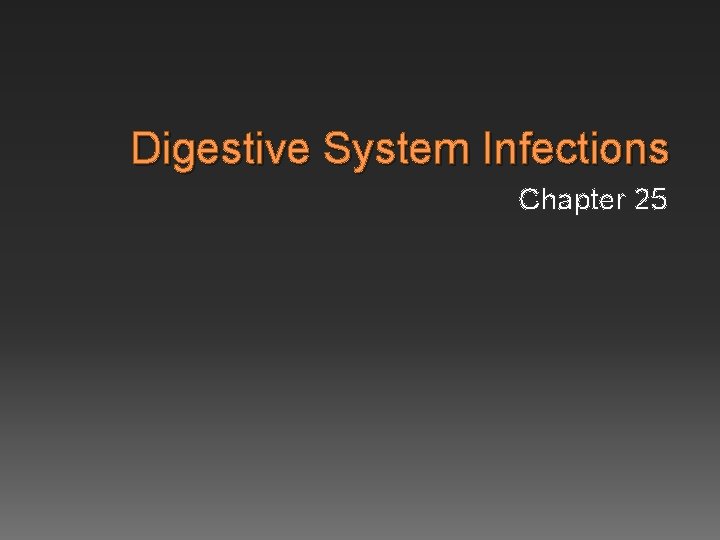Digestive System Infections Chapter 25 Normal Microbiota Esophagus