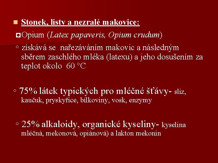 Liv i nebezpen Mk set Papaver somniferum Silvie