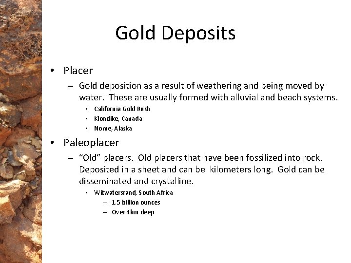 Multispectral and Surface Sampling approach to Gold Exploration