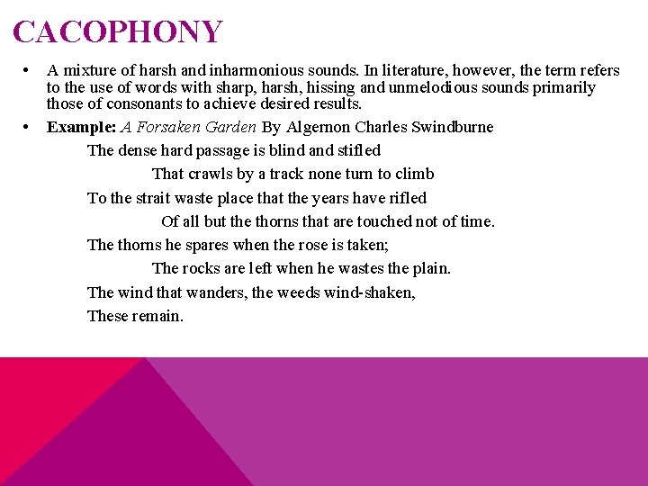 DEVICES OF SOUND This is the technique of