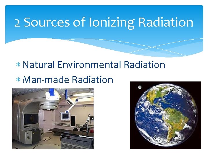 Radiation Prepared by Timothy John D Matoy Radiation
